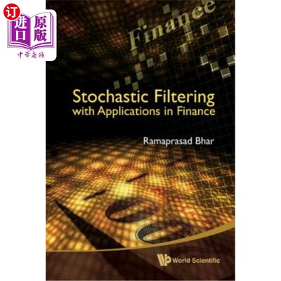 海外直订Stochastic Filtering with Applications in Finance 随机滤波及其在金融中的应用
