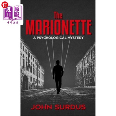 海外直订The Marionette: A Psychological Mystery. 《木偶:心理之谜》