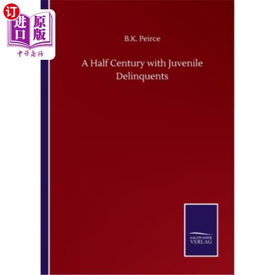 海外直订A Half Century with Juvenile Delinquents 半个世纪的少年犯