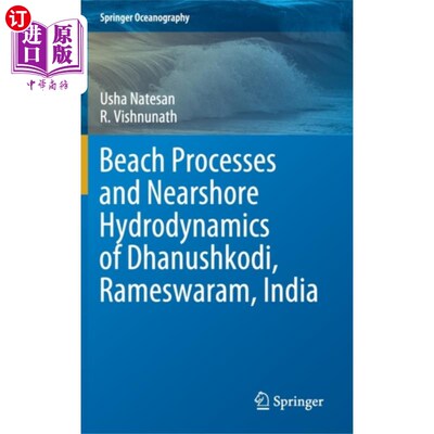 海外直订Beach Processes and Nearshore Hydrodynamics of D... 印度Rameswaram的dhanushkdi的海滩过程和近岸水动力学