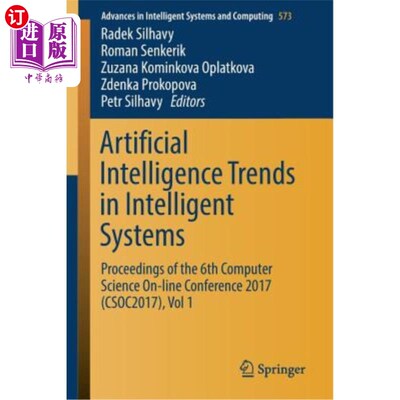 海外直订Artificial Intelligence Trends in Intelligent Systems: Proceedings of the 6th Co 智能系统中的人工智能趋势：