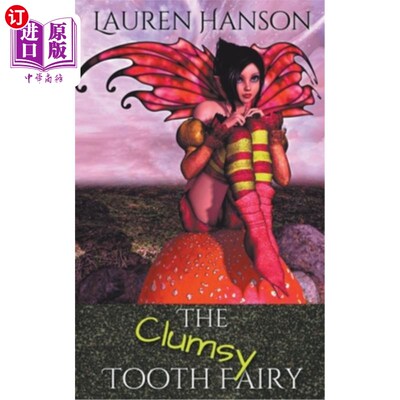 海外直订The Clumsy Tooth Fairy 笨拙的牙仙