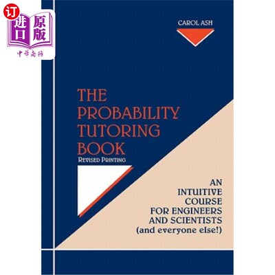 海外直订The Probability Tutoring Book: An Intuitive Course for Engineers and Scientists  概率教程：工程师和科学家（