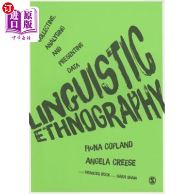 海外直订Linguistic Ethnography: Collecting, Analysing and Presenting Data 语言民族志:数据的收集、分析和呈现
