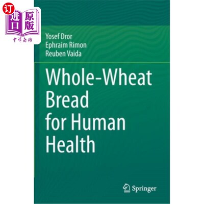 海外直订Whole-Wheat Bread for Human Health 全麦面包有益于人类健康