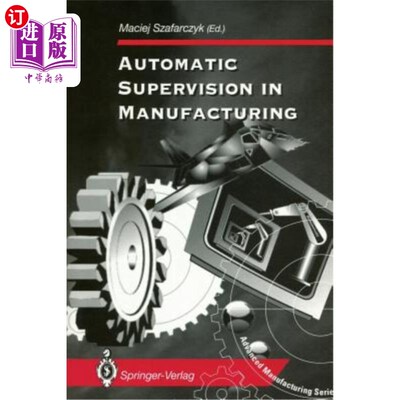 海外直订Automatic Supervision in Manufacturing 生产自动化监控