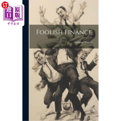 海外直订Foolish Finance 愚蠢的金融