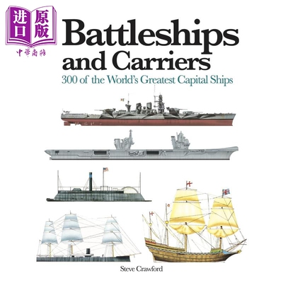 战列舰与航空母舰图鉴 Battleships and Carriers 英文原版 Steve Crawford 战争军事科普读物 海军历史【中商原版】