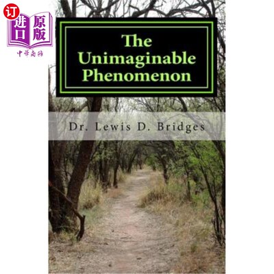 海外直订The Unimaginable Phenomenon 不可想象的现象