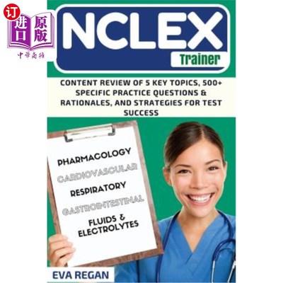 海外直订医药图书NCLEX Review: The NCLEX Trainer: Content Review of 5 Key Topics, 500+ Specific P NCLEX回