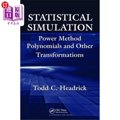 海外直订Statistical Simulation: Power Method Polynomials and Other Transformations 统计模拟:幂方法多项式和其他变换