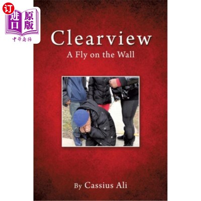 海外直订Clearview: A Fly on the Wall Clearview:墙上的苍蝇