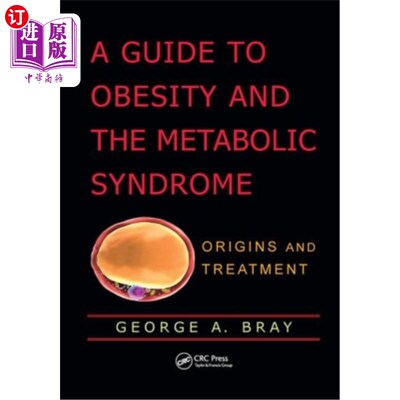 海外直订医药图书A Guide to Obesity and the Metabolic Syndrome: Origins and Treatment 肥胖和代谢综合征指南:起源和治