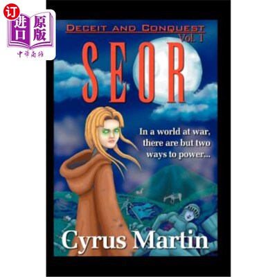 海外直订Deceit and Conquest Volume 1: Seor 欺骗与征服第1卷：Seor