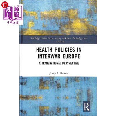 海外直订Health Policies in Interwar Europe 两次世界大战之间欧洲的卫生政策