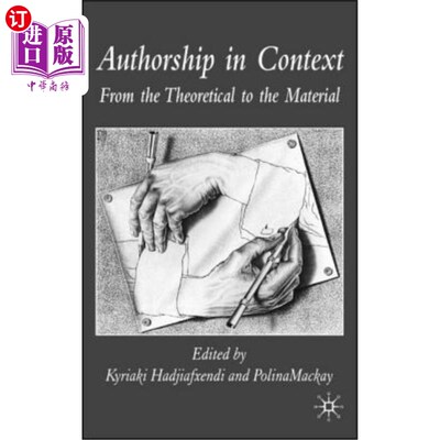海外直订Authorship in Context: From the Theoretical to the Material 语境中的作者身份：从理论到材料