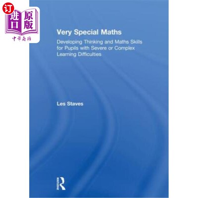 海外直订Very Special Maths: Developing Thinking and Maths Skills for Pupils with Severe  非常特殊的数学：为有严重或