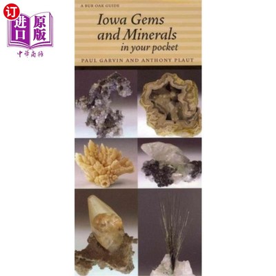 海外直订Iowa Gems and Minerals in Your Pocket 衣兜里的爱荷华宝石和矿物