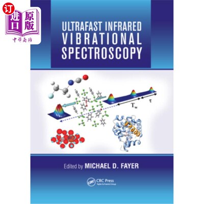 海外直订Ultrafast Infrared Vibrational Spectroscopy 超快红外振动光谱