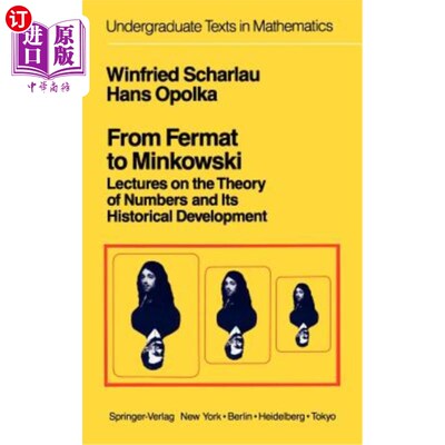 海外直订From Fermat to Minkowski: Lectures on the Theory of Numbers and Its Historical D 从费马到明可夫斯基：数论及