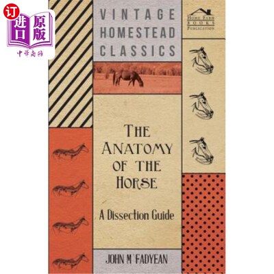 海外直订医药图书The Anatomy of the Horse - A Dissection Guide 马的解剖-解剖指南