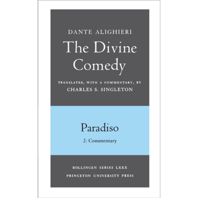 神曲3 天堂卷 第2部分 评论 The Divine Comedy III. Paradiso Commentary 英文原版 Dante 但丁 Charles Singleton【中商原?