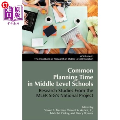 海外直订Common Planning Time in Middle Level Schools: Research Studies from the Mler Sig 中等学校的共同规划时间：ML