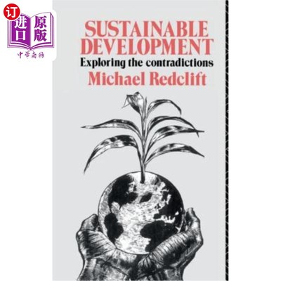 海外直订Sustainable Development: Exploring the Contradictions 可持续发展:矛盾的探索
