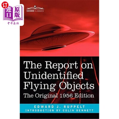海外直订The Report on Unidentified Flying Objects: The Original 1956 Edition 关于不明飞行物的报告：1956年版