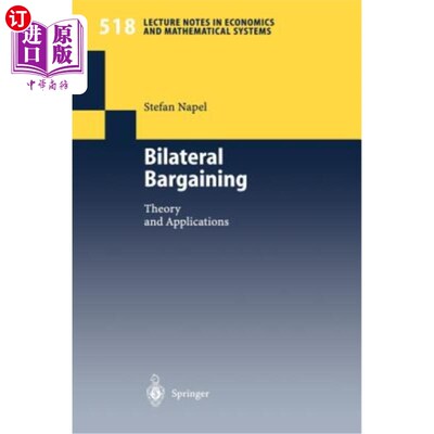 海外直订Bilateral Bargaining: Theory and Applications 双边谈判:理论与应用