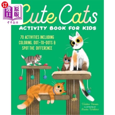 海外直订Cute Cats Activity Book for Kids: 70 Activities Including Coloring, Dot-to-Dots  可爱的猫儿童活动书:70个活