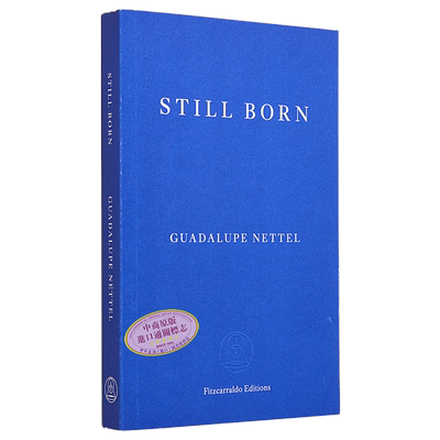 瓜达卢佩 内特尔 依旧诞生 墨西哥文学 2023年国际布克奖短名单 Still Born 英文原版 Guadalupe Nettel【中商原版】