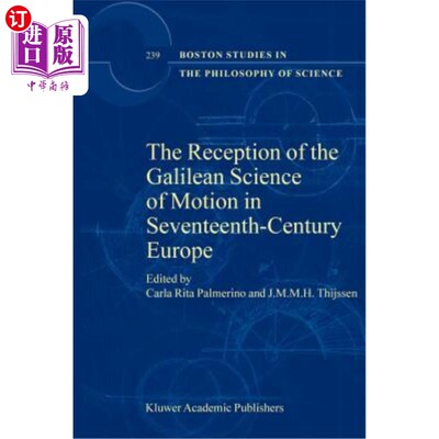 海外直订The Reception of the Galilean Science of Motion in Seventeenth-Century Europe 17世纪欧洲对伽利略运动科学的接受