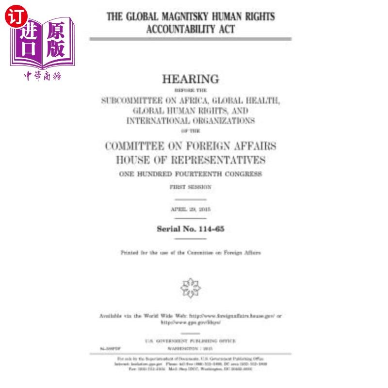 海外直订The global Magnitsky Human Rights Accountability Act全球马格尼茨基人权问责法_虎窝淘