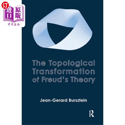 海外直订Topological Transformation of Freud's Theory 弗洛伊德理论的拓扑变换