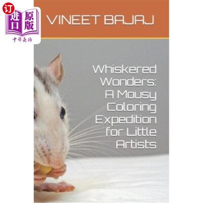 海外直订Whiskered Wonders: A Mousy Coloring Expedition for Little Artists 胡须奇观：小艺术家的鼠色探险