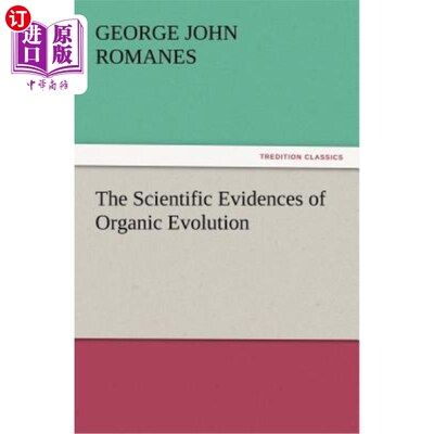 海外直订The Scientific Evidences of Organic Evolution 有机进化的科学证据