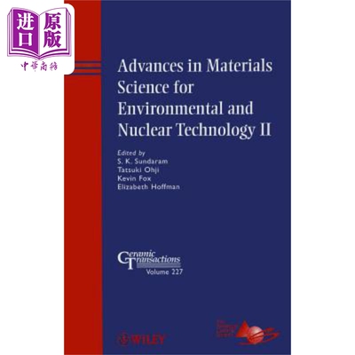 现货 Advances In Materials Science For Environmental And Nuclear Technology Ii S.K. Sundaram