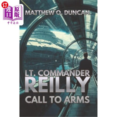 海外直订Lt. Commander Reilly - Call To Arms 赖利中校-战斗召唤