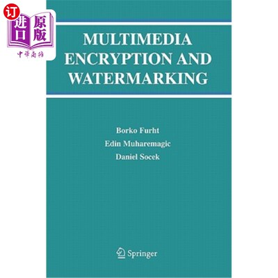 海外直订Multimedia Encryption and Watermarking 多媒体加密与水印