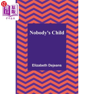 海外直订Nobody's Child 没有人的孩子