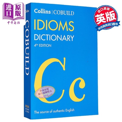 Collins COBUILD Idioms Dictionary (Fourth edition) 柯林斯成语词典（第四版） 英文原版 Collins【中商原版】
