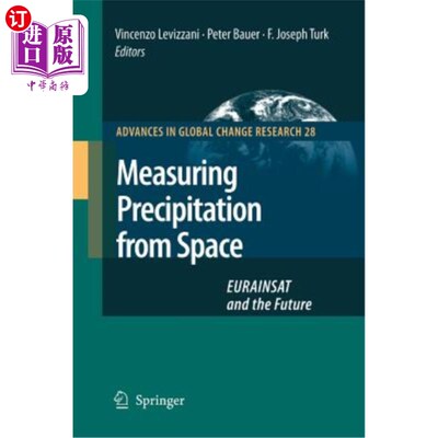 海外直订Measuring Precipitation from Space: EURAINSAT and the Future 从太空测量降水量：EURAINSAT和未来