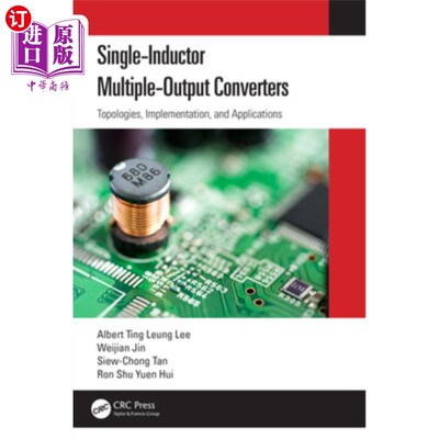 海外直订Single-Inductor Multiple-Output Converters: Topologies, Implementation, and Appl 单电感多输出转换器:拓扑，