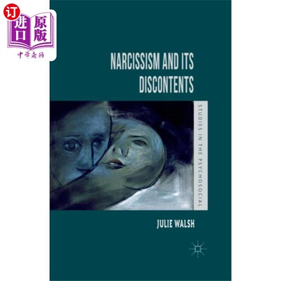 海外直订Narcissism and Its Discontents 自恋及其不满