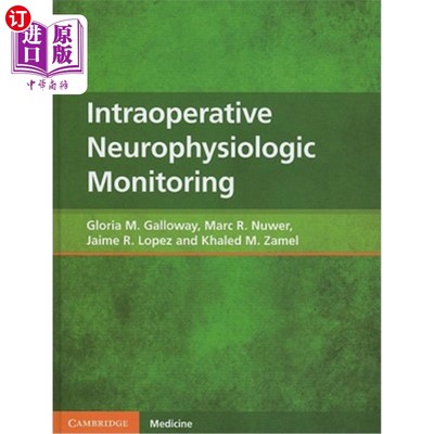 海外直订医药图书Intraoperative Neurophysiologic Monitoring 术中神经生理监测