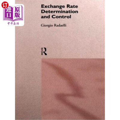 海外直订Exchange Rate Determination and Control 汇率的确定与控制