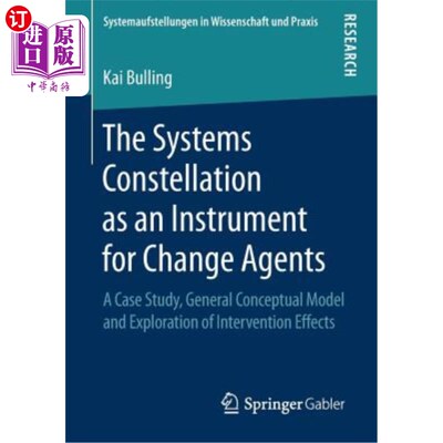 海外直订The Systems Constellation as an Instrument for Change Agents: A Case Study, Gene 作为变革动因工具的系统星座