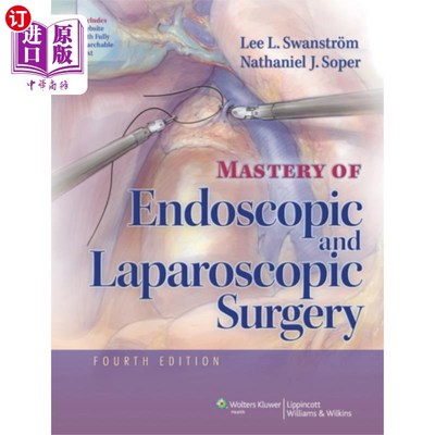海外直订医药图书Mastery of Endoscopic and Laparoscopic Surgery 掌握内镜和腹腔镜手术