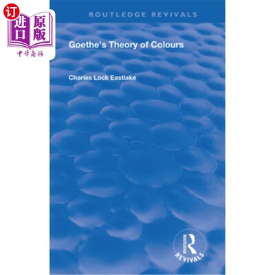 海外直订Goethe's Theory of Colours 歌德的色彩理论